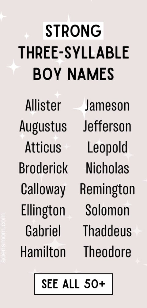 3 Syllable Boy Names that are Modern & Masculine (2025)