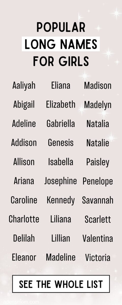 The Ultimate List of Long Girl Names and Nicknames for 2025