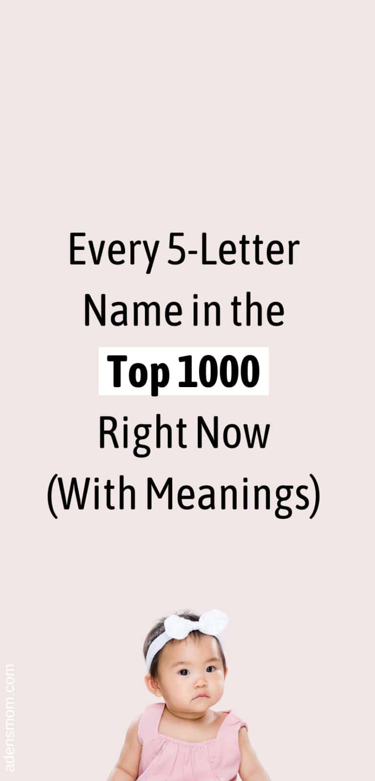 350 5-Letter Girl Names with Beautiful Meanings (2025)