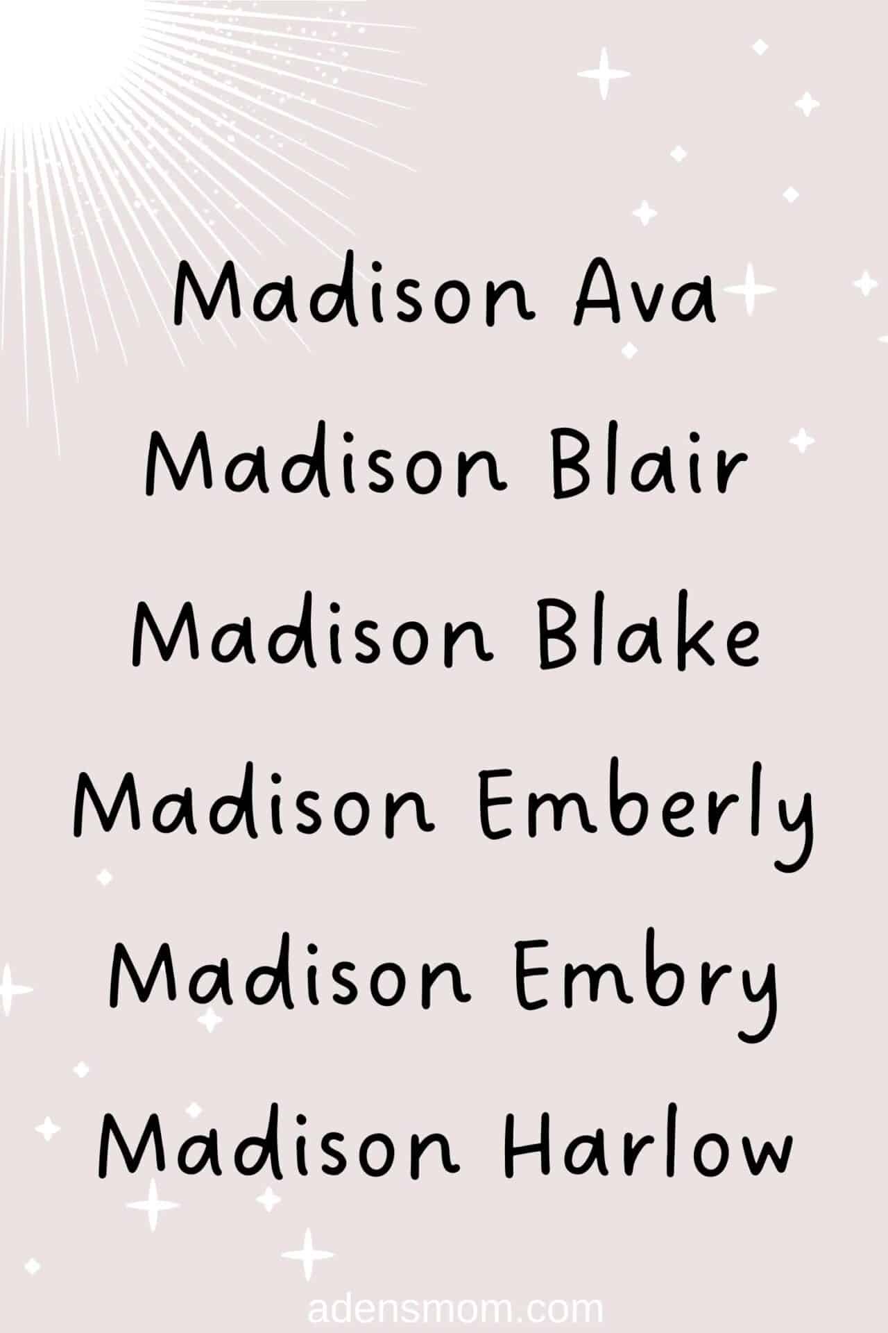 150 Seriously Cool Middle Names for Madison [2026]
