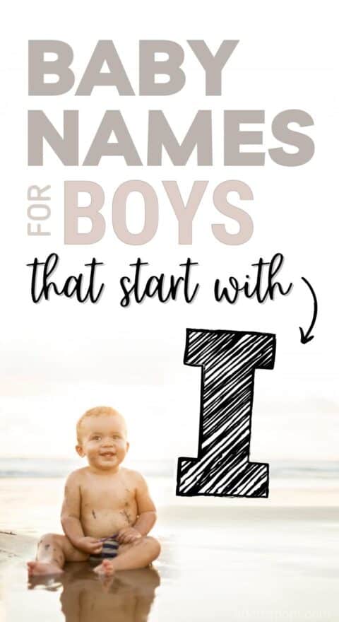 Boy Names that Start with I (25 Cool Ideas for 2025)