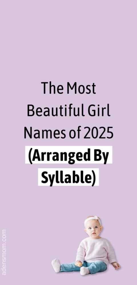 Girl Names Sorted By Syllable (2025 Edition with 500+ Names)
